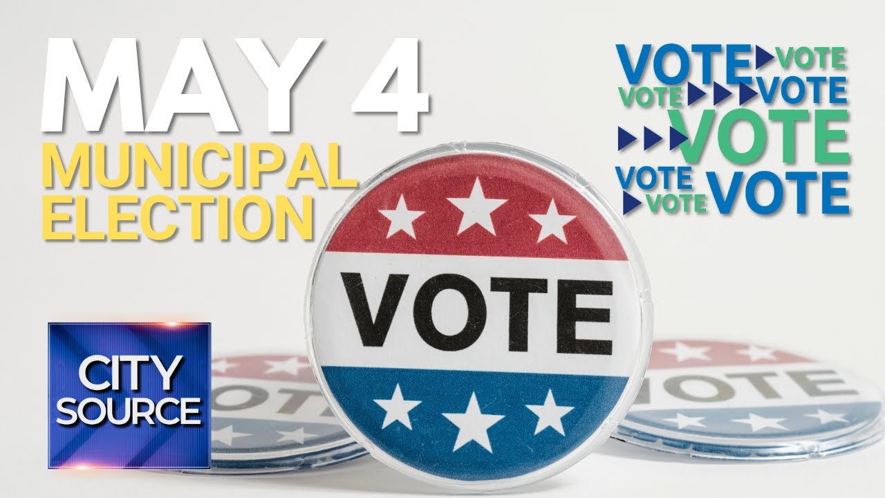 May 4 Municipal Election (Preview 4) - YouTube