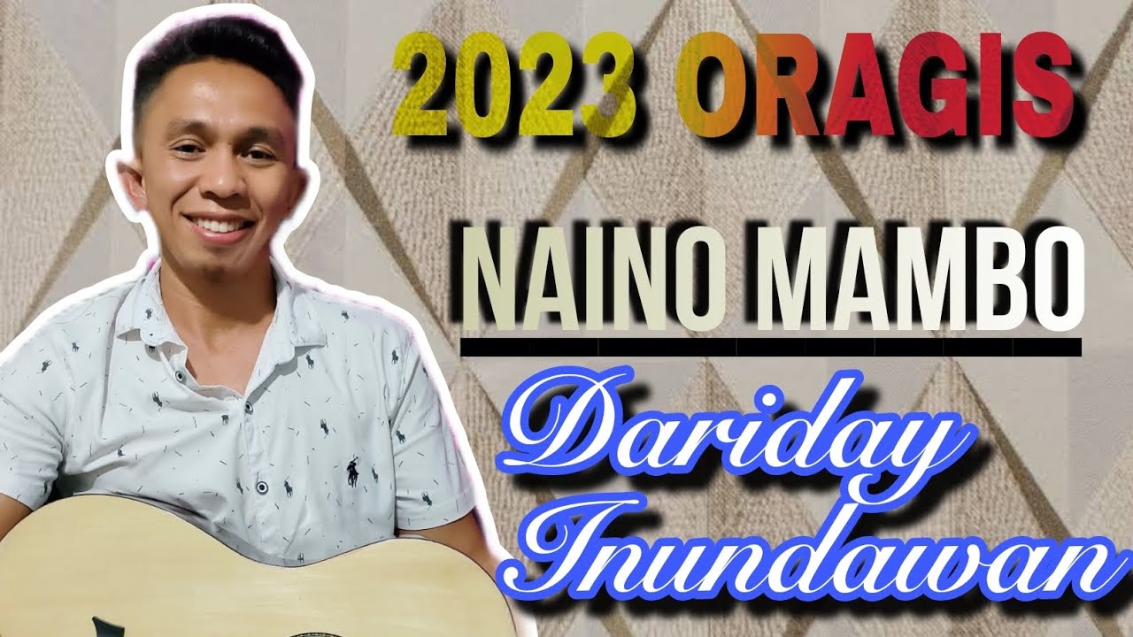 Naino Mambo - Dariday InundawanRINARINAO - YouTube