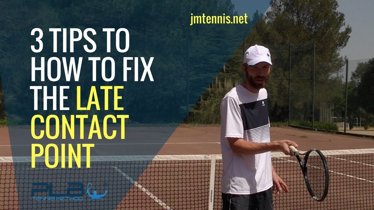 3 Tennis Tips To How To Fix The Late Contact Point On Your Forehand ...