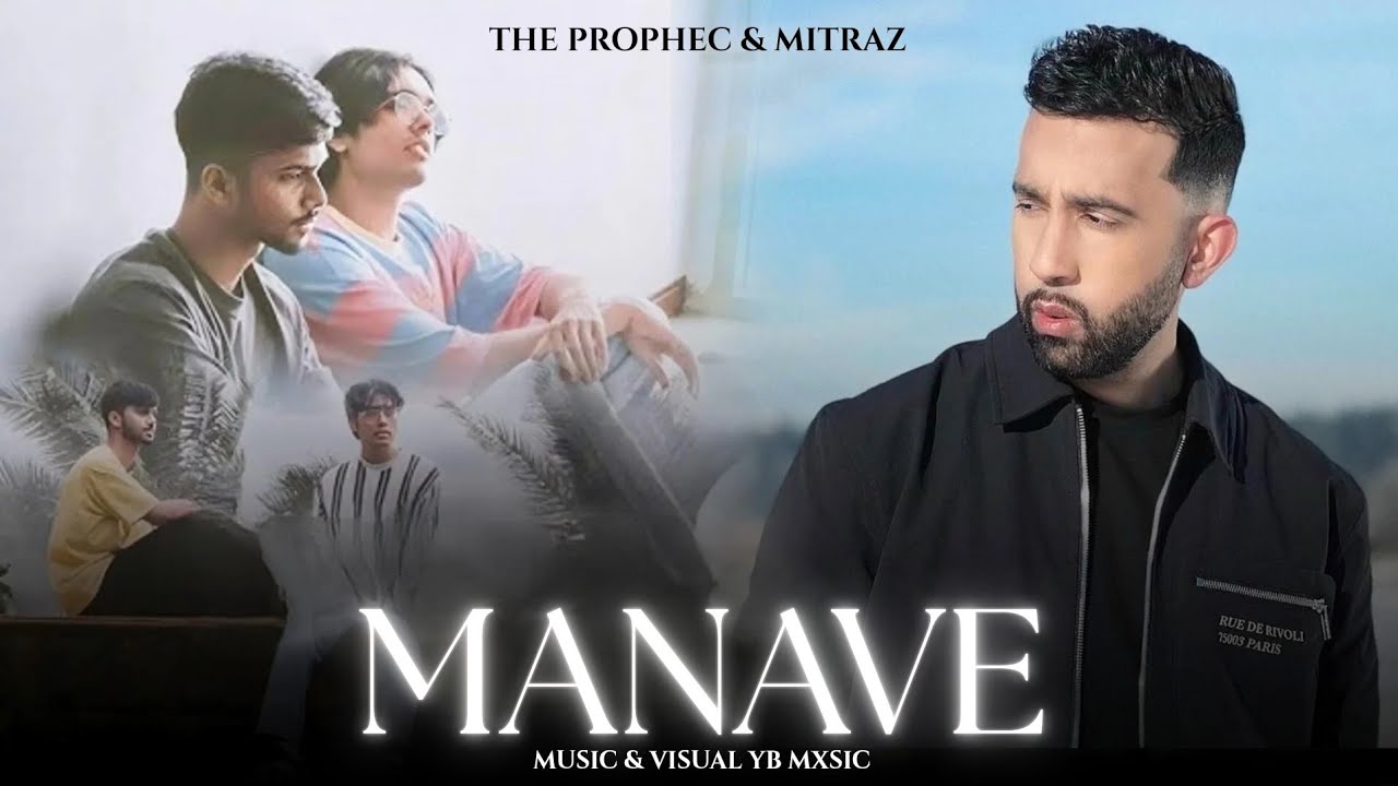 Manave - The Prophec x Mitraz x YB Mxsic [ Mashup ] - YouTube