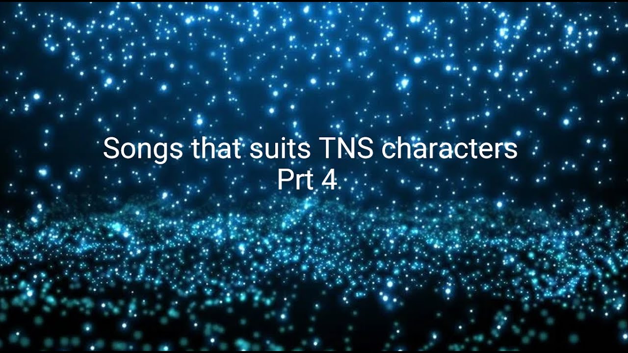 Assigning songs to tns characters prt 4 - YouTube