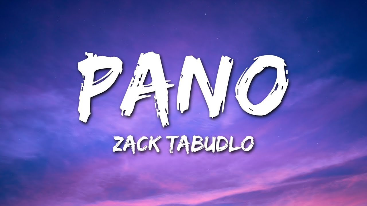 Zack Tabudlo - Pano (Lyrics) - YouTube