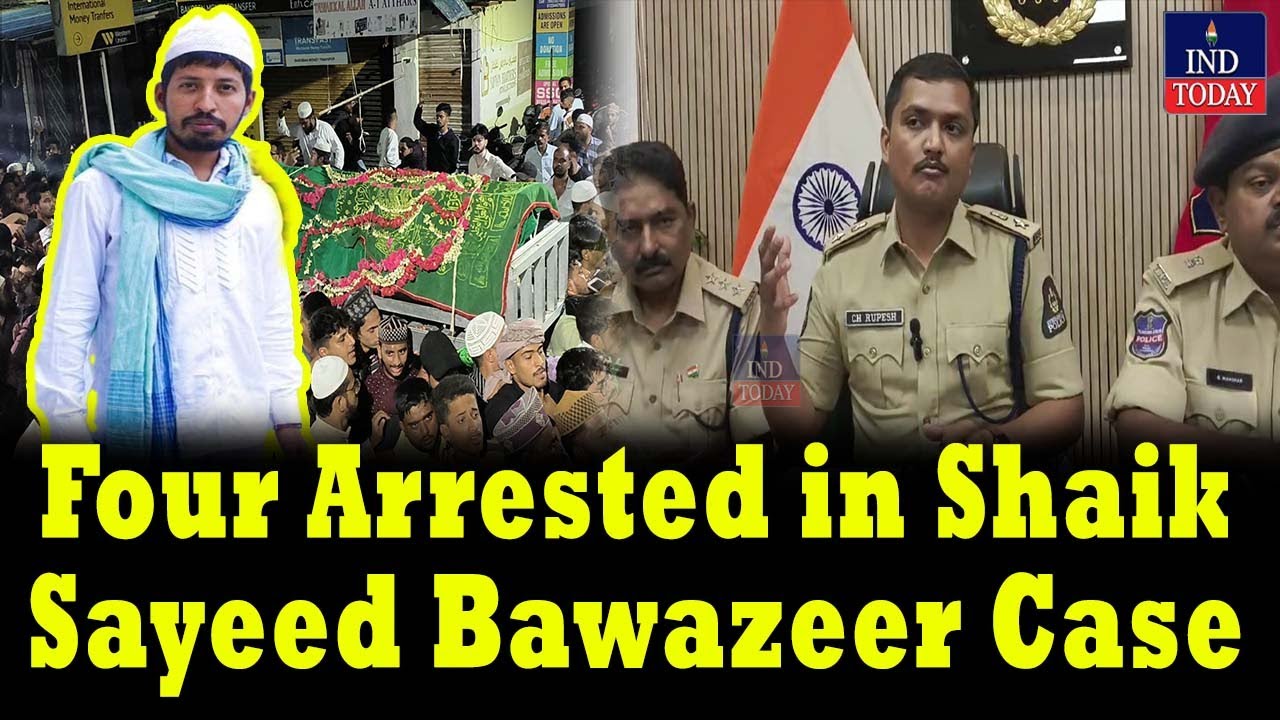 Four Arrested in Shaik Sayeed Bawazeer Case | IND Today - YouTube