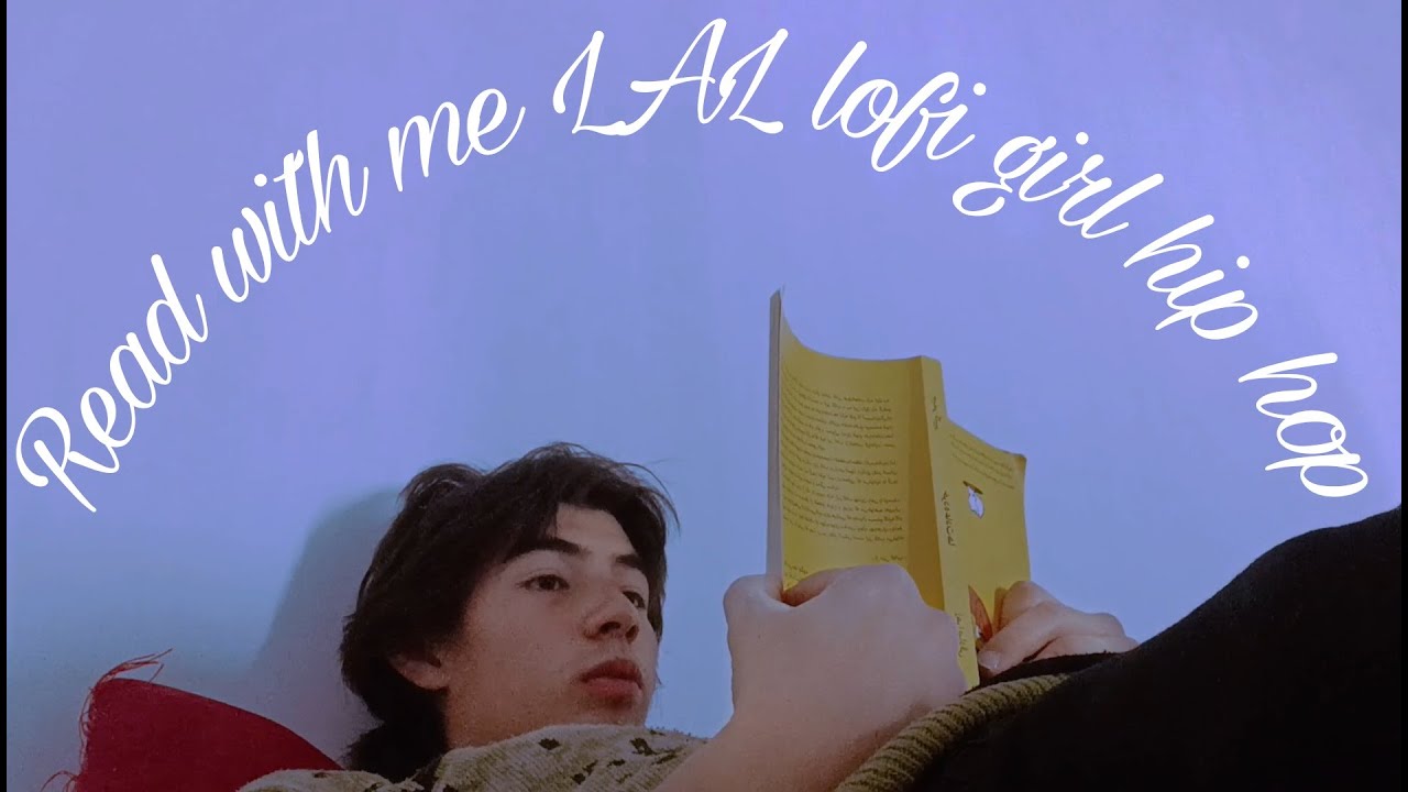 Read with me LAL day 32 | lofi girl hip hop | real time reading | no ...