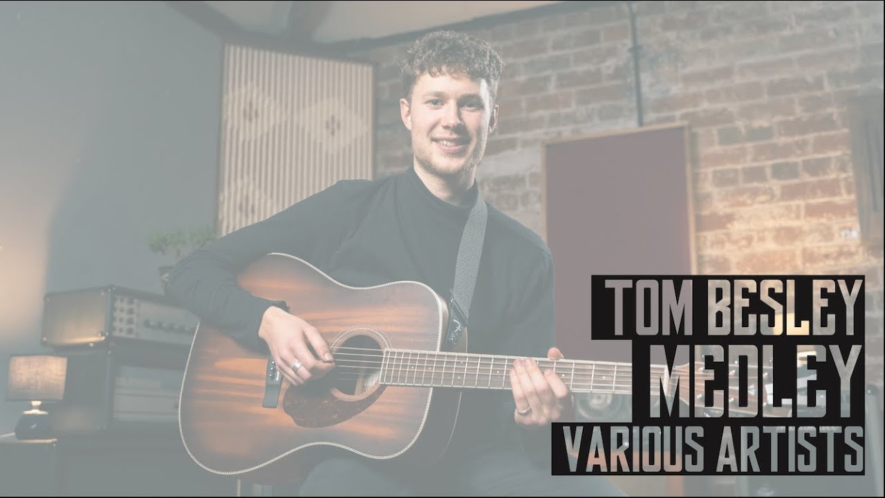 Tom Besley | Medley - Various Artists - YouTube