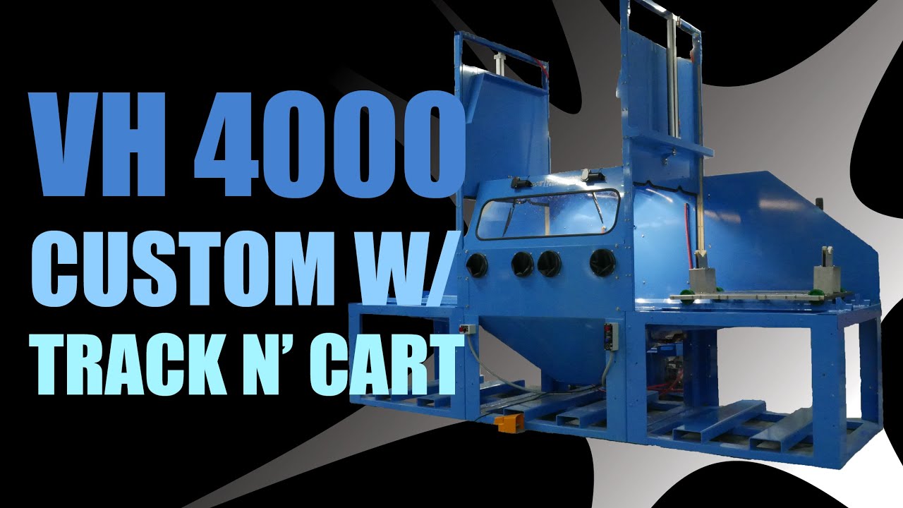 Custom VH4000 Track N' Cart - Vapor Honing Technologies - YouTube