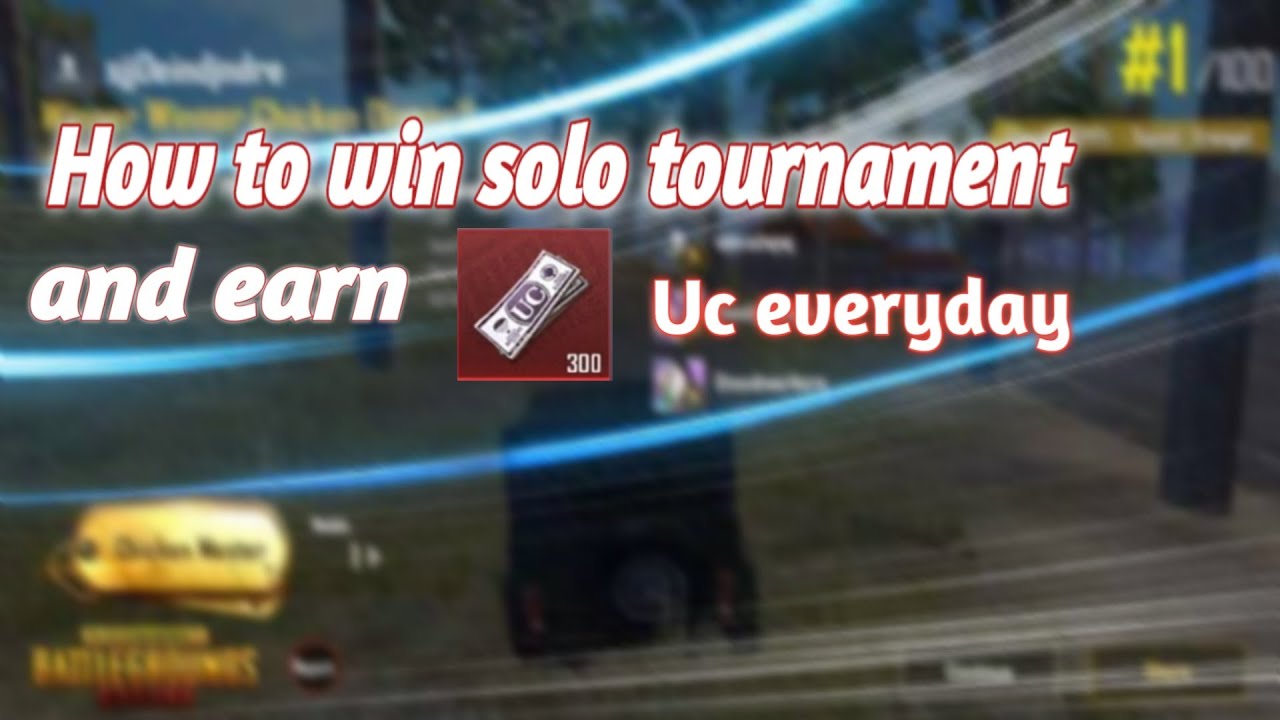 Get Free UC By PUBG | Win Solo Tournaments | PUBG MOBILE - YouTube