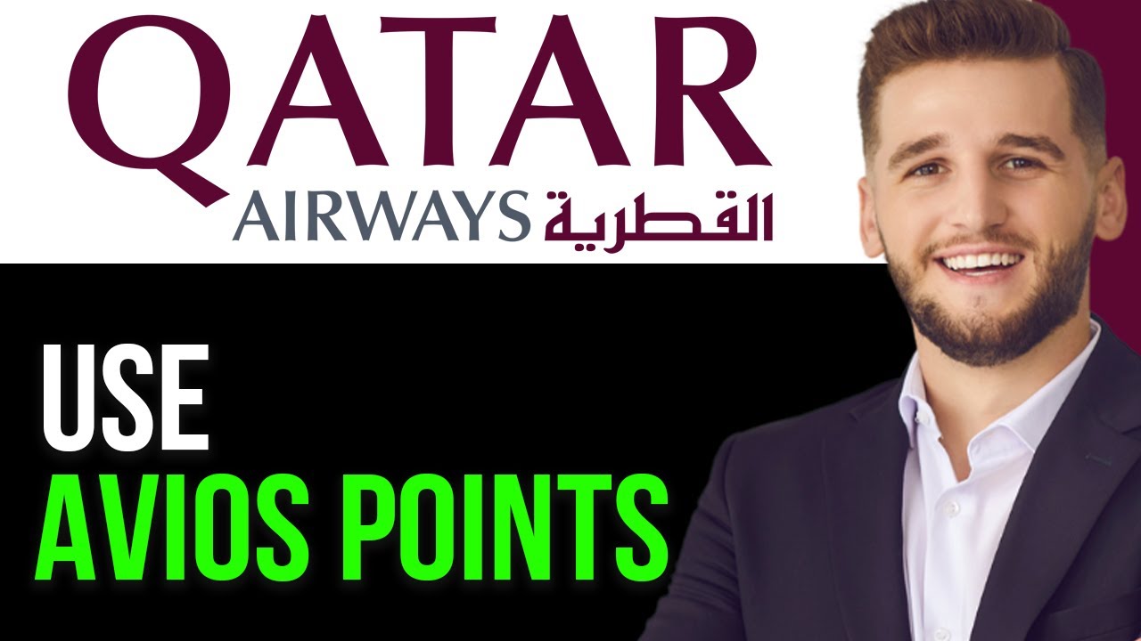 HOW TO USE AVIOS POINTS ON QATAR AIRWAYS 2024!(FULL GUIDE) - YouTube