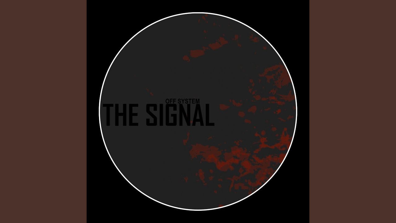 The Signal - YouTube