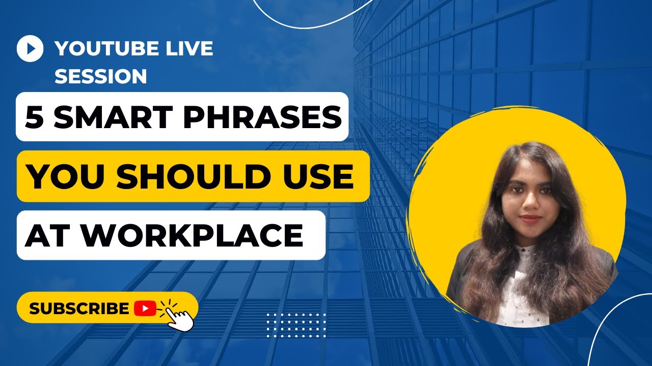 5 smart Phrases you should use at workplace - YouTube