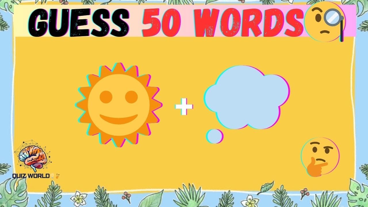 Guess 50 WORDS by Emojis? 🧐| Challenge🧠| QUIZ WORLD🌏 - YouTube