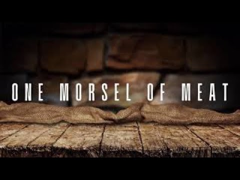 "One Morsel Of Meat" | Pastor Harlan Morgan - YouTube