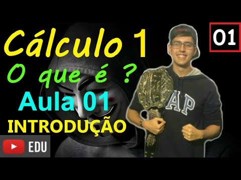 Cálculo 1 - INTRODUÇÃO : O que é Cálculo ?