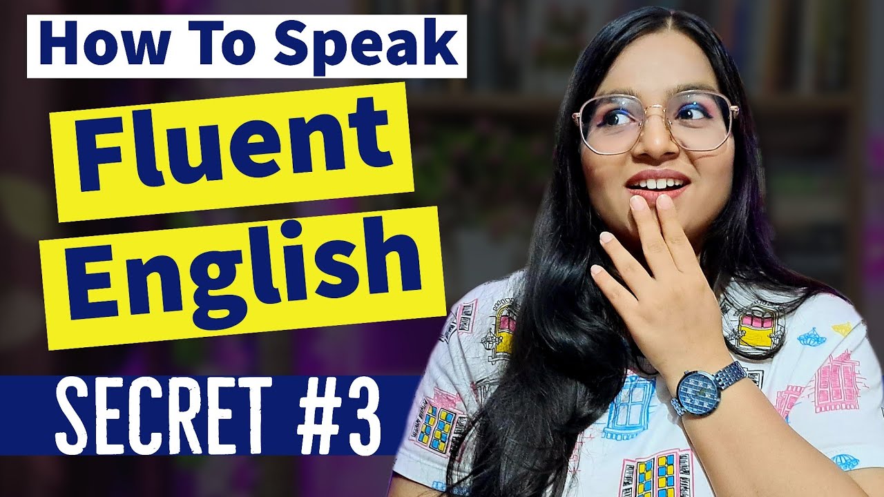 Secret to Speak English Fluently and Easily - SECRET #3 - YouTube