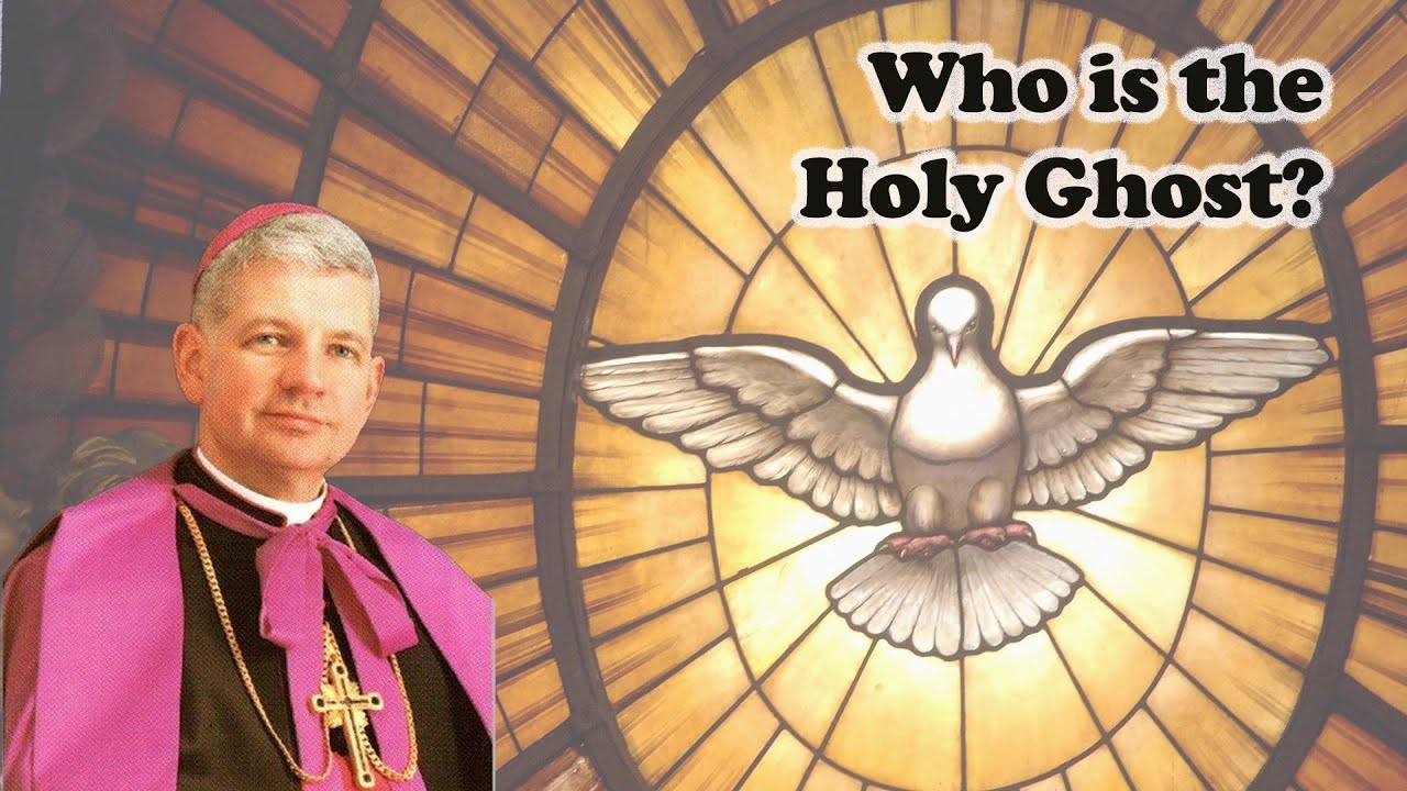 Bishop Dolan: Who is the Holy Ghost? - YouTube