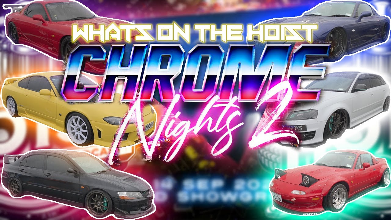 POV CHROME NIGHTS 2🔥Auckland's Biggest Car Meet🔥WhatsOnTheHoist - YouTube