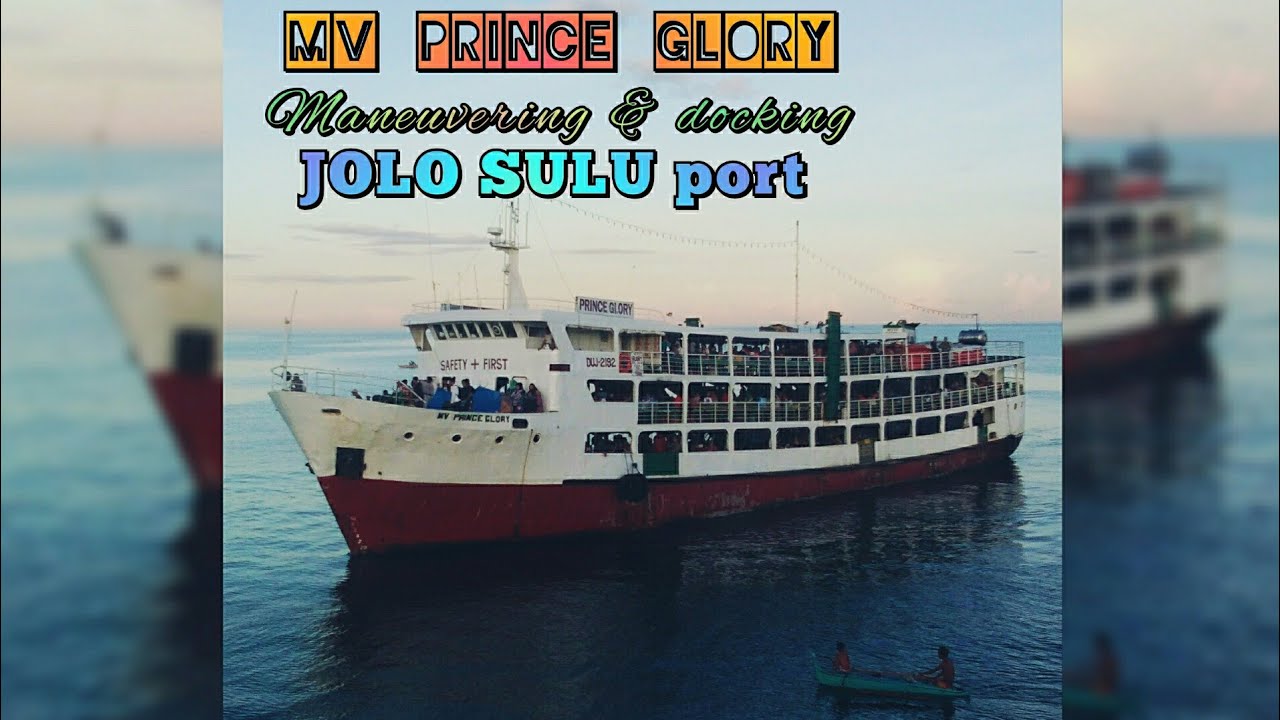 Mv PRINCESS GLORY docking maneuvering - JOLO SULU port - YouTube