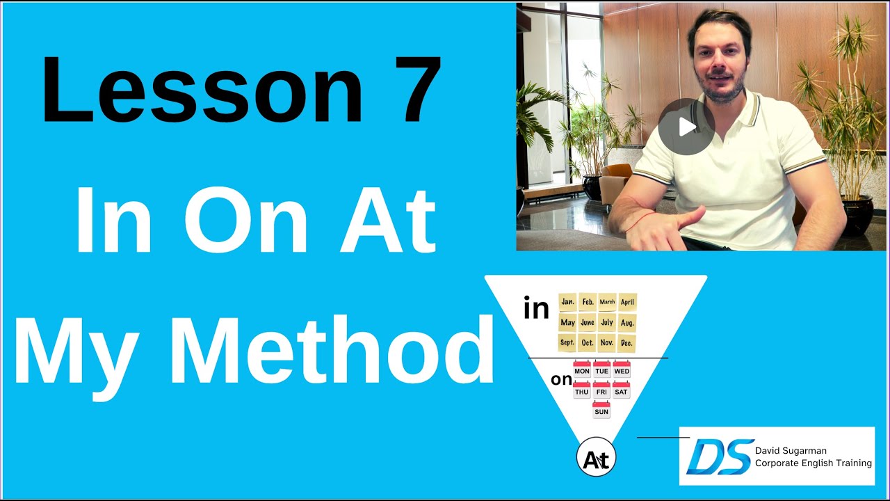 Lesson 7 my method using 'In,' 'On,' 'At' Effectively in English" - YouTube
