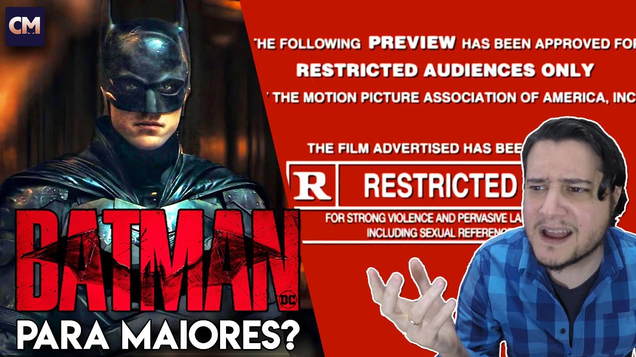 THE BATMAN PODE VIR A RECEBER CLASSIFICAÇÃO RATED-R? - YouTube