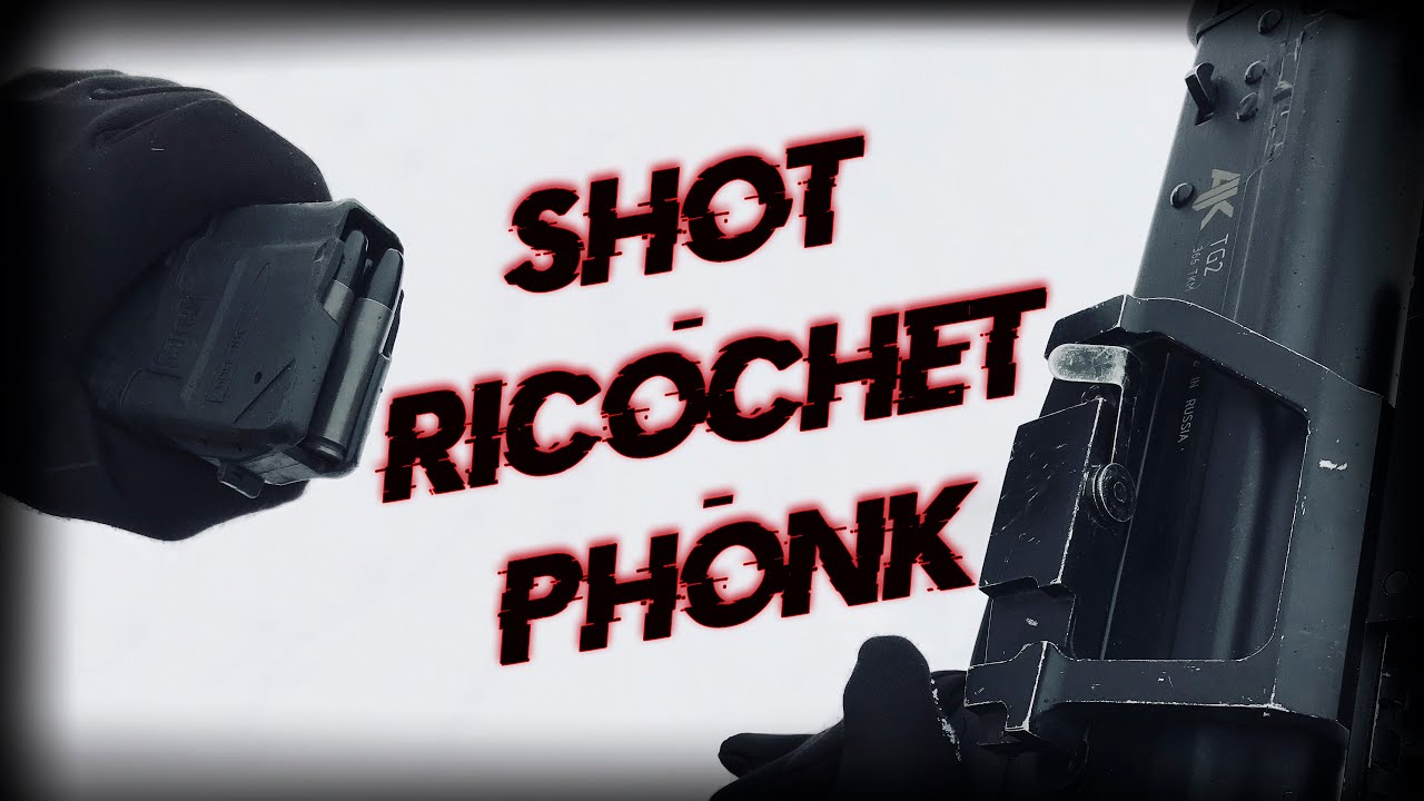 SHOT | RICOCHET | PHONK - YouTube