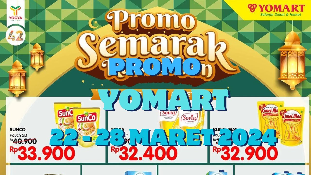 PROMO YOMART Semarak Ramadhan 22 - 28 Maret 2024 - YouTube