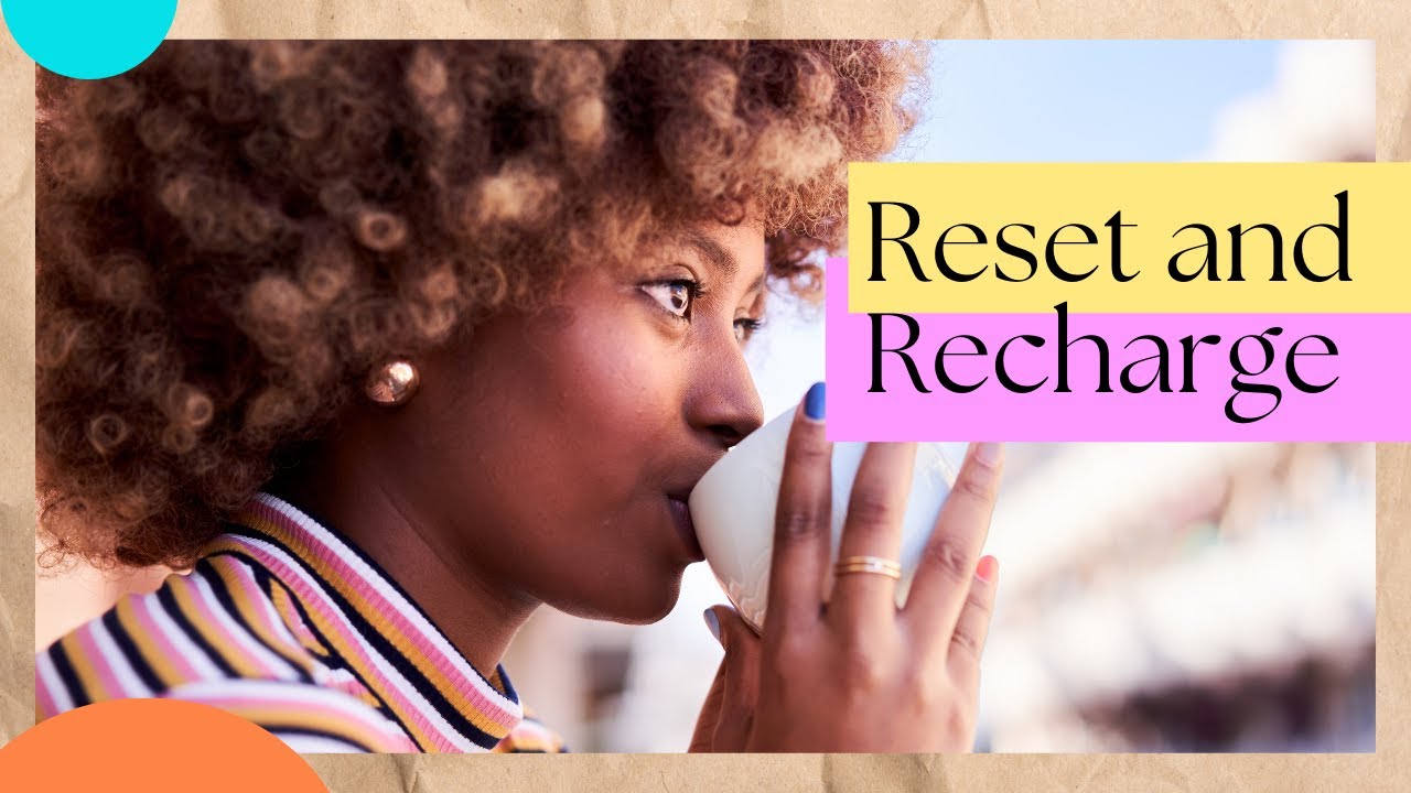 Self-Care Routine to Reset & Recharge - YouTube
