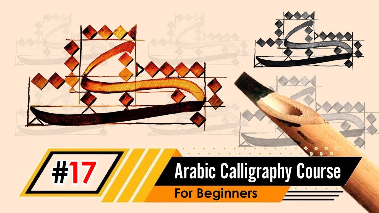 Arabic Calligraphy for Beginners (Thuluth Course) | Learn the Arabic ...