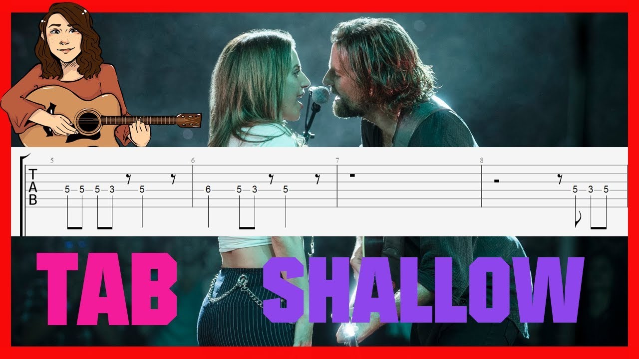 SHALLOW - Lady Gaga & Bradley Cooper - Guitare Tablature - YouTube