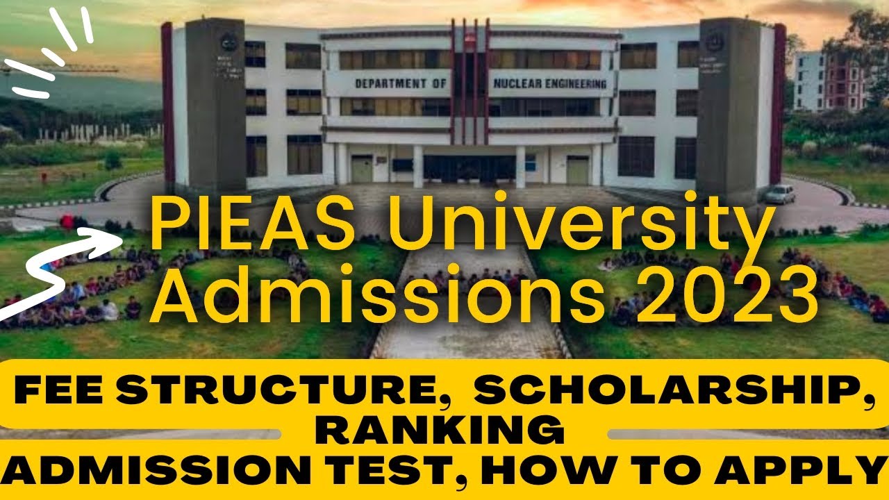 PIEAS Admissions 2023 | PIEAS Admission Test 2023 | PIEAS university ...