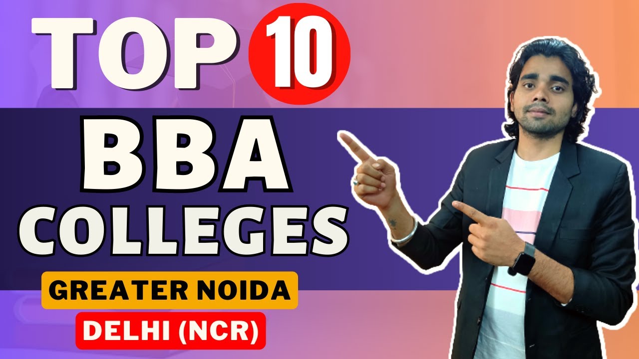 Top 10 BBA Colleges in Greater Noida (DELHI NCR) | Direct Admission ...