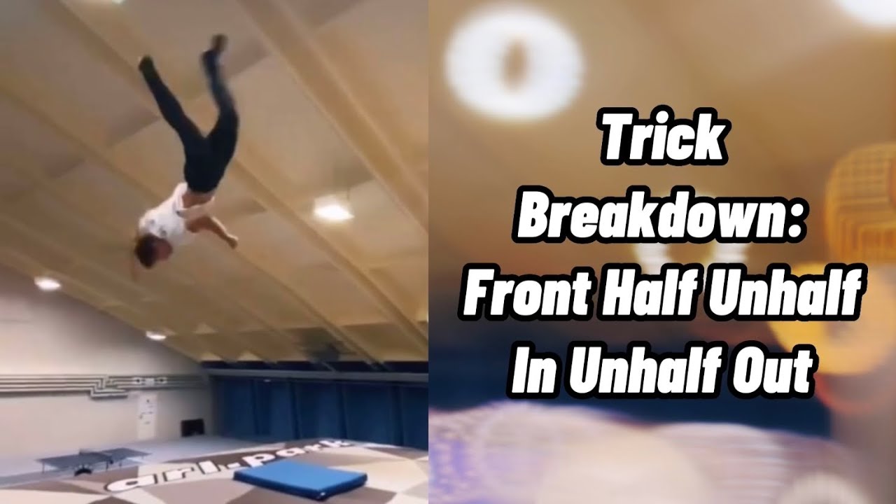 Trick Breakdown: Front Half Unhalf In Unhalf Out - YouTube