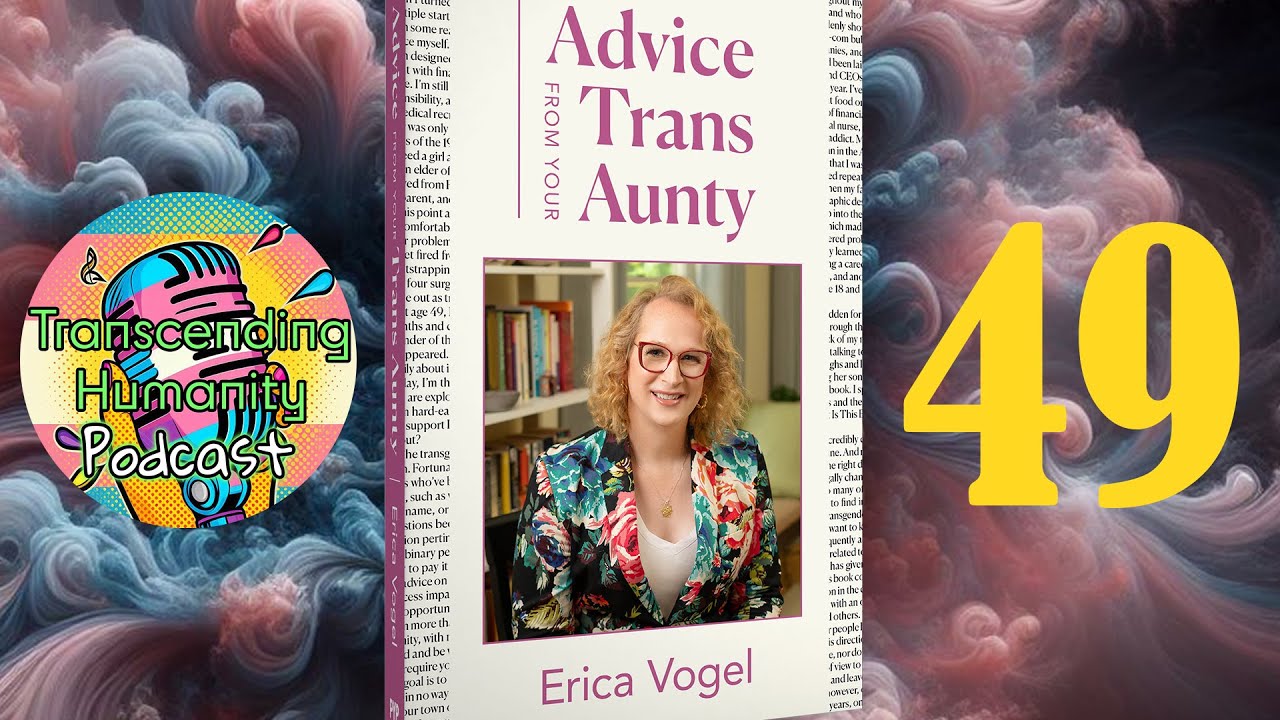 (Writing) Advice from your Trans Aunty, Erica Vogel - YouTube