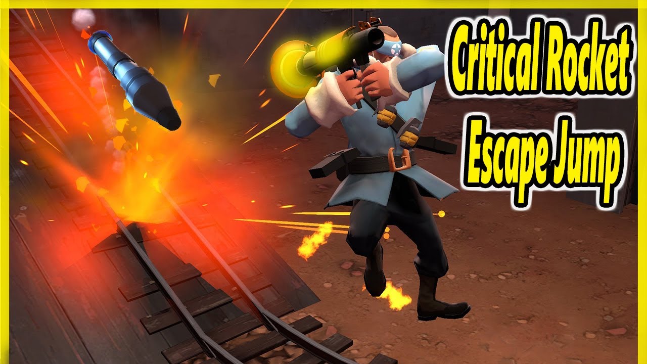 TF2 /Critical Rocket Escape Jump - YouTube
