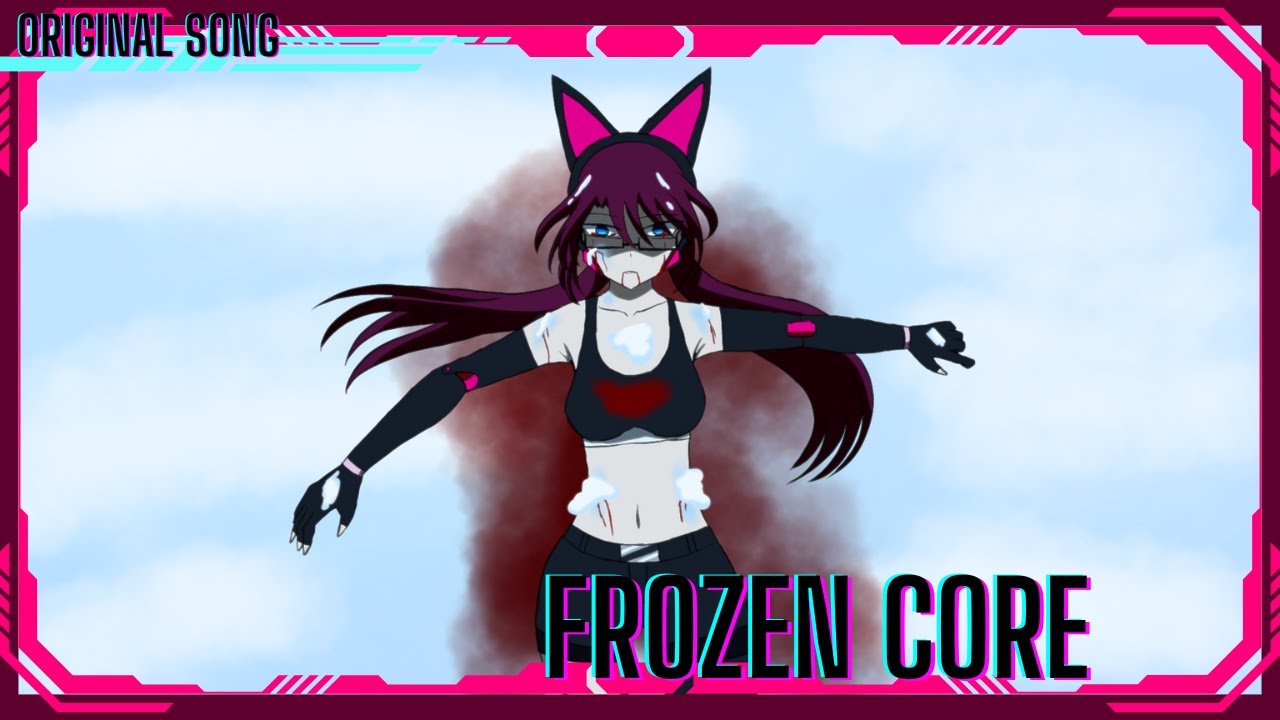 [Original Song] Akane1120 - Frozen Core - YouTube