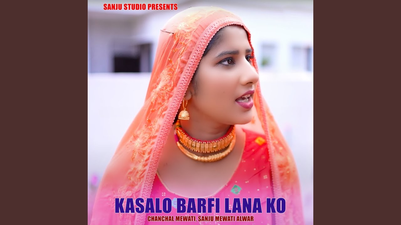 Kasalo Barfi Lana Ko - YouTube