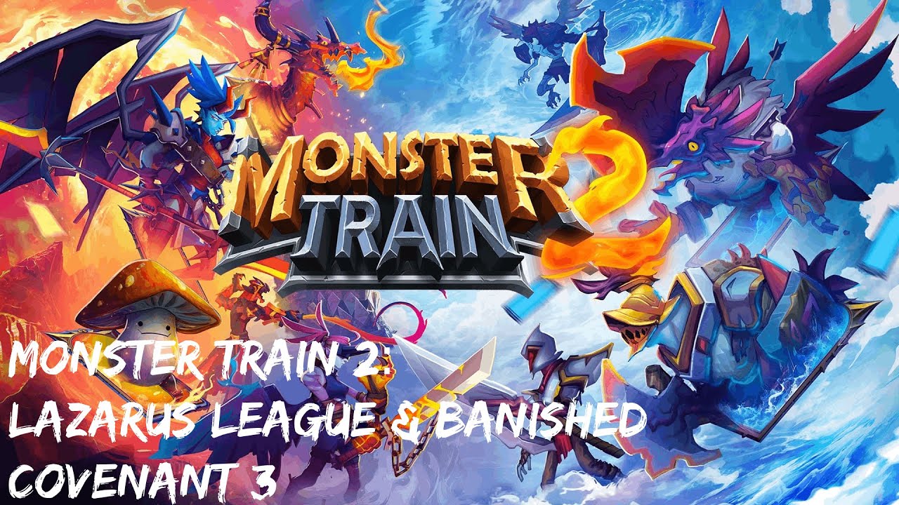 Monster Train 2: Lazarus League & Banished - Covenant 3 - YouTube