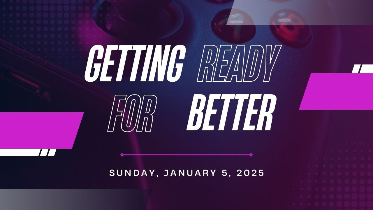Getting Ready For Better - YouTube