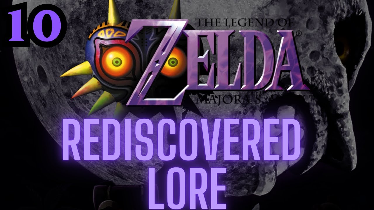 Majora's Mask: Rediscovered Lore & Timeline Placement | Episode 10 ...