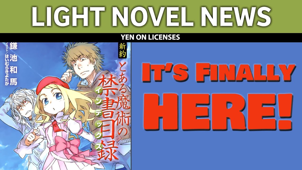 Yen On Licenses A Certain Magical Index New Testament - YouTube