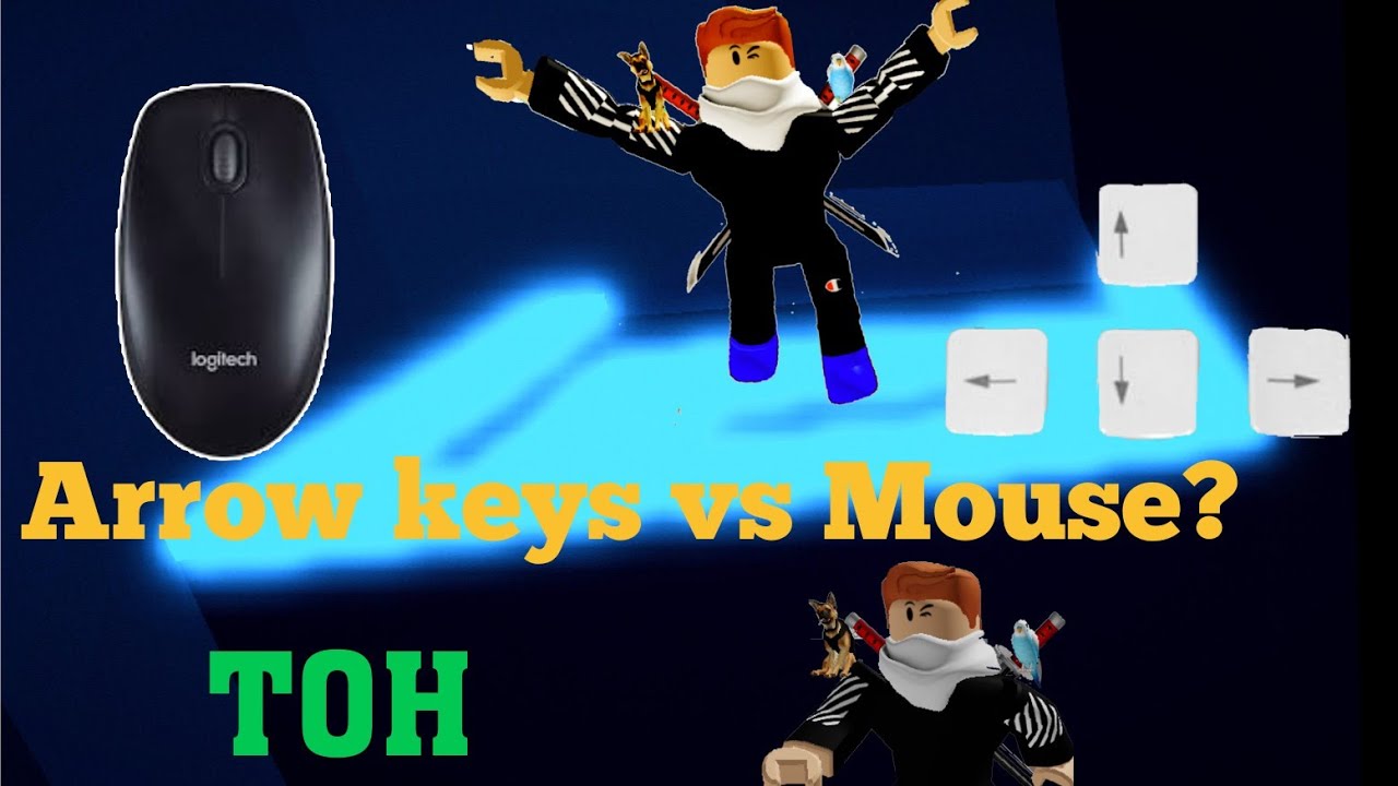 TOH Arrow Keys VS Mouse...... | TOH | Luke Roblox - YouTube