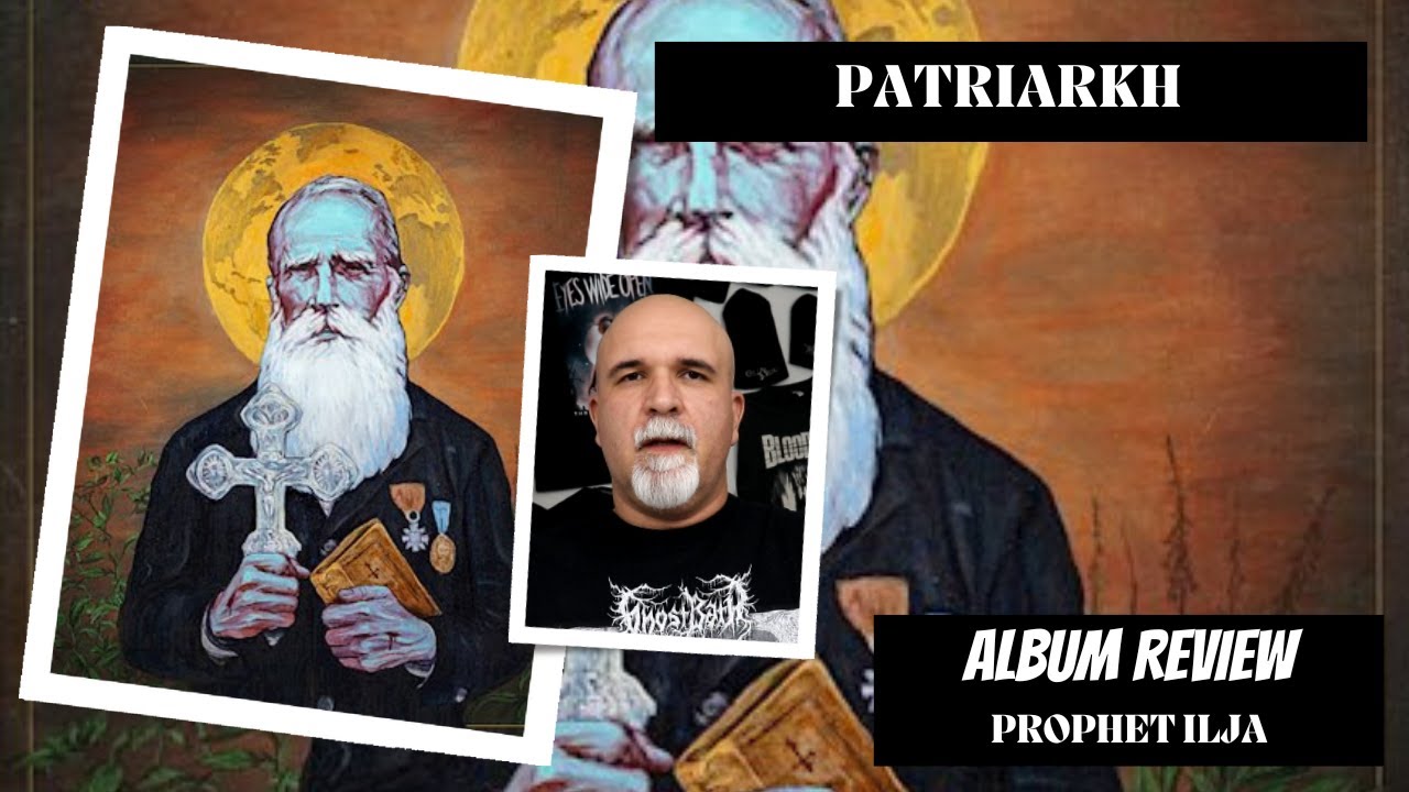 Patriarkh - Prophet Ilja (Album Review) - YouTube