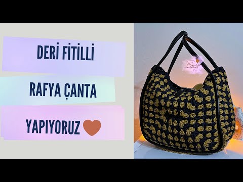 Deri Fitilli Rafya Çanta Yapımı | Trend Örgü Çanta Modeli Anlatımı 💫⭐️