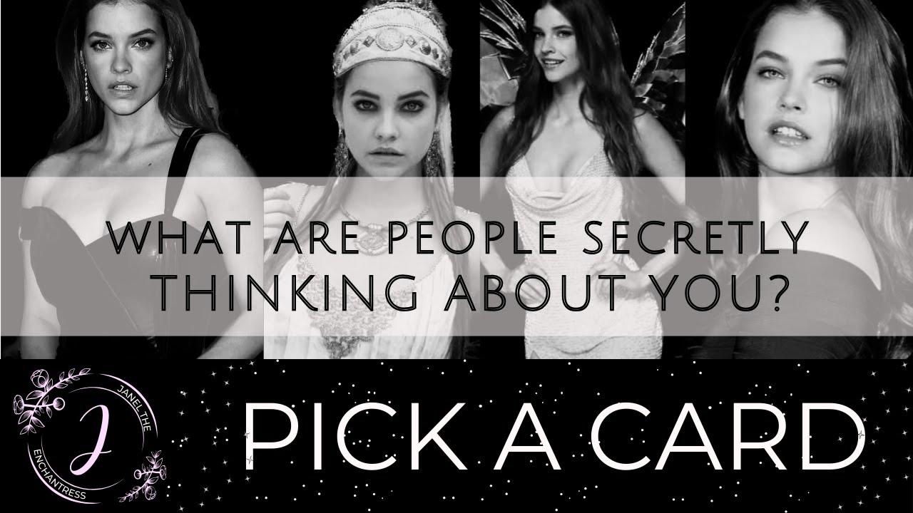 What are people secretly thinking about you? Pick A Card - YouTube
