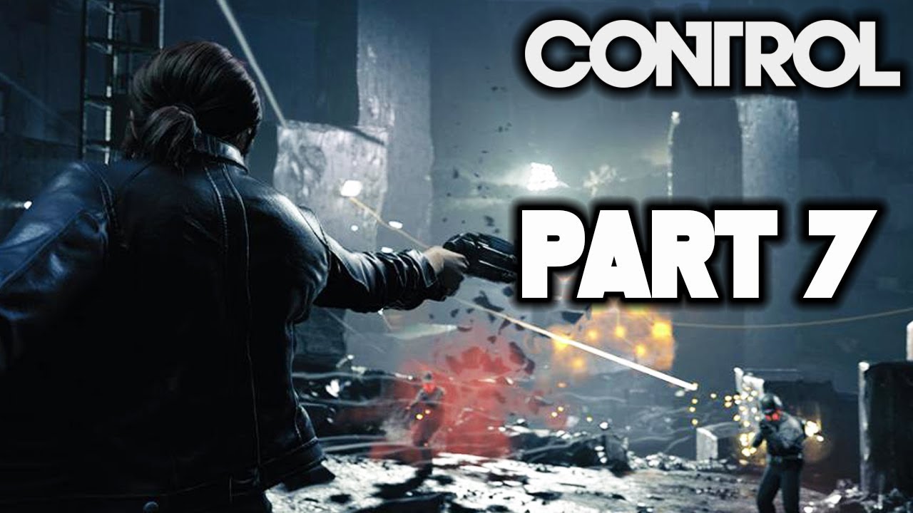 CONTROL Gameplay Walkthrough Part 7 - Hiss Boss Monster - FULL GAME ...