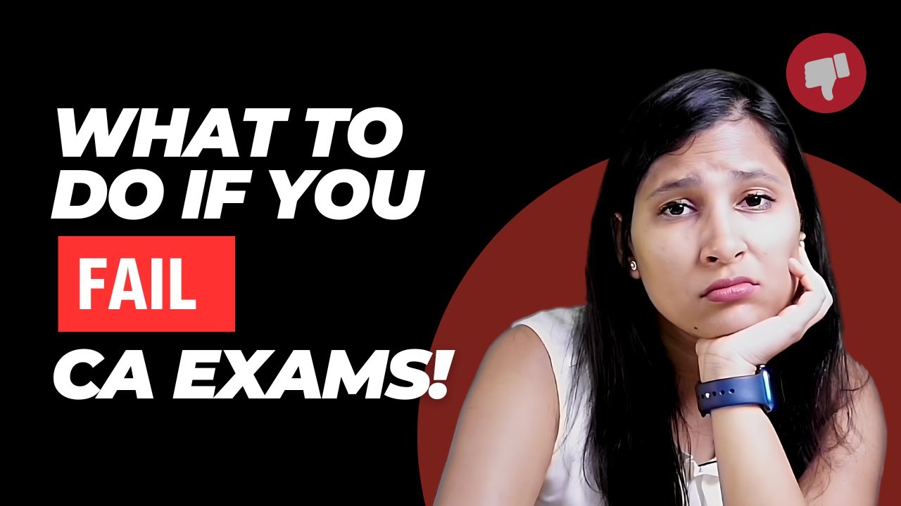 What to do if you fail CA exams? | CA Meenal Goel - YouTube