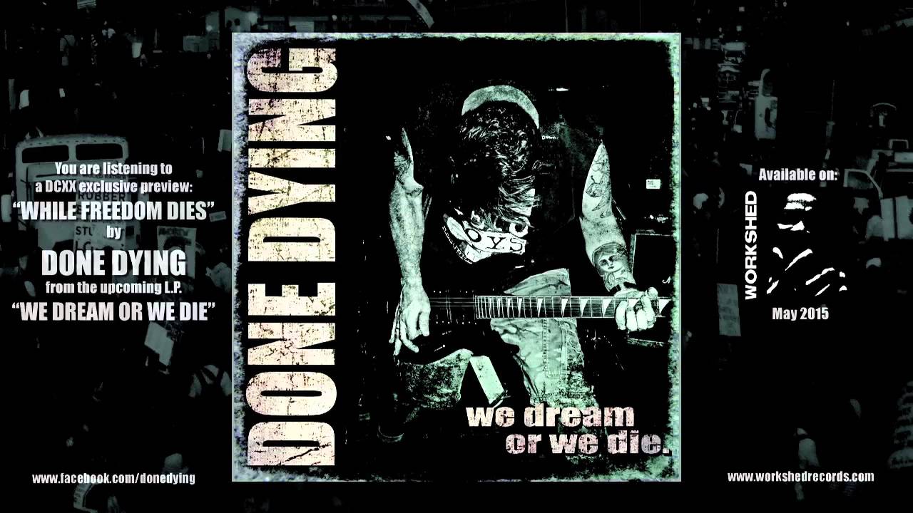 DONE DYING - "While Freedom Dies" - YouTube
