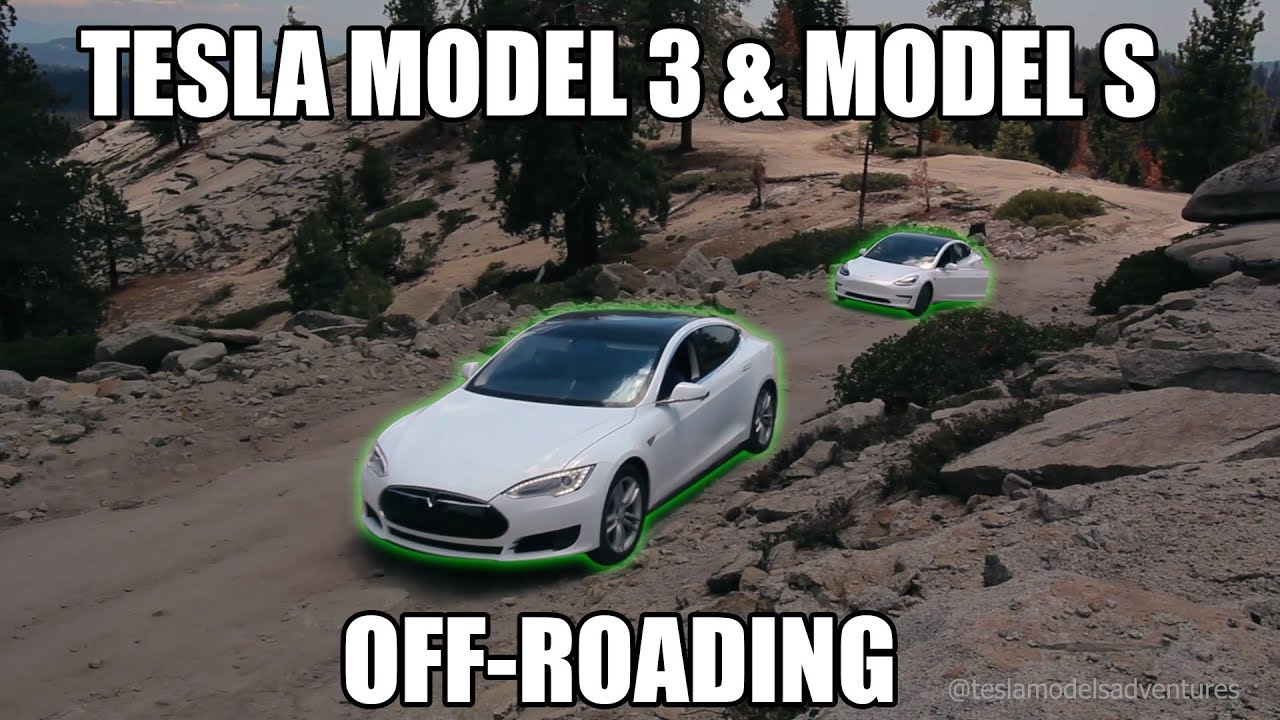Tesla Model 3 and Model S Off-roading - YouTube