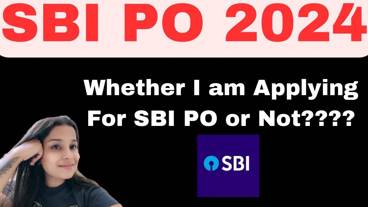 Whether I am Applying for SBI PO or Not? #banking #sbi #sbipo - YouTube