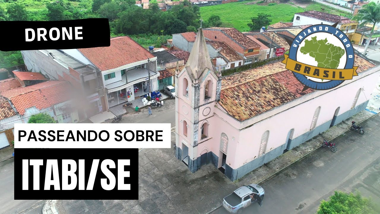Itabi/SE - Drone - Viajando Todo o Brasil - YouTube