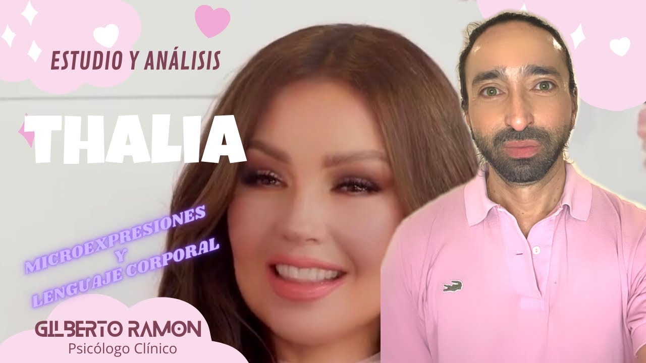 Estudio y análisis Thalía | Gilberto Ramón - YouTube